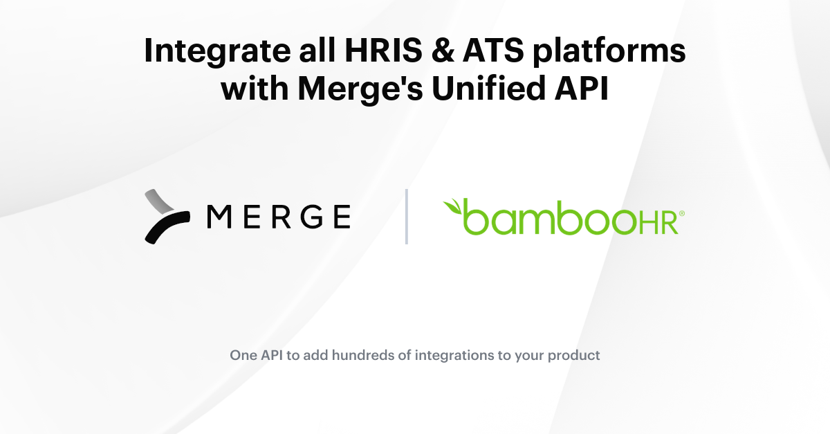 BambooHR API Integration - Build & Ship Faster with Merge