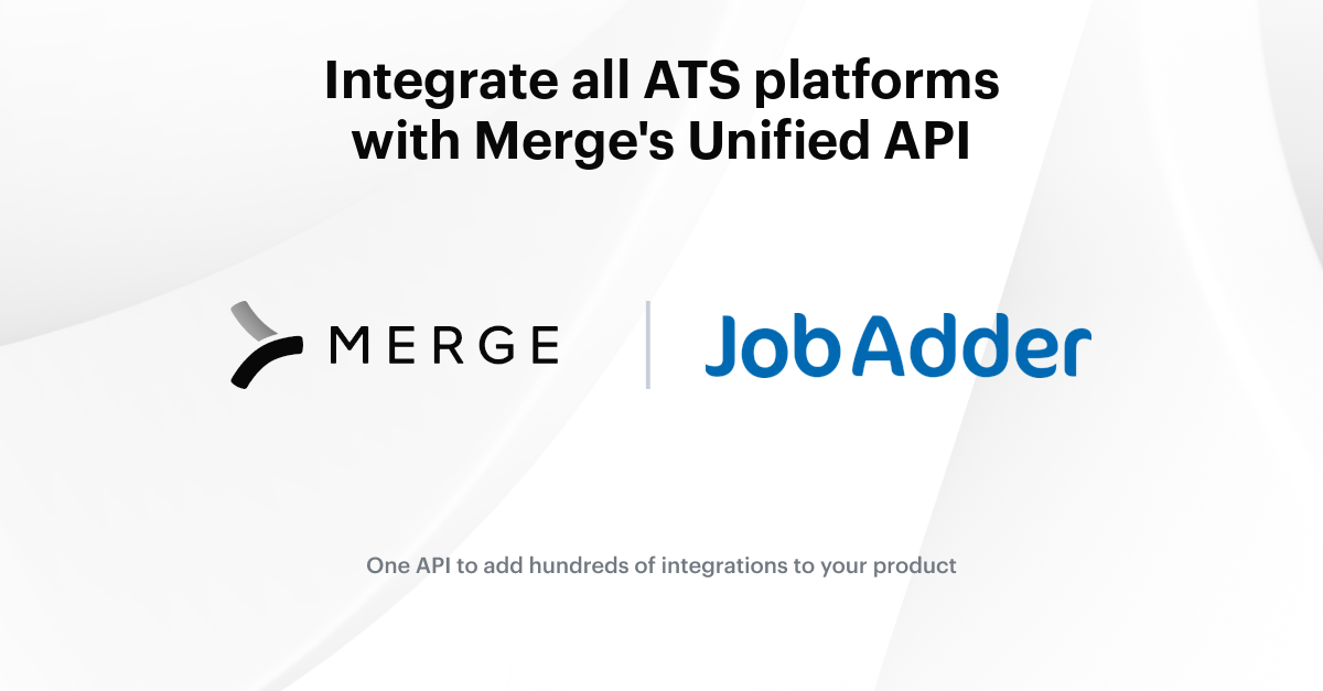 JobAdder API Integration - Build & Ship Faster with Merge