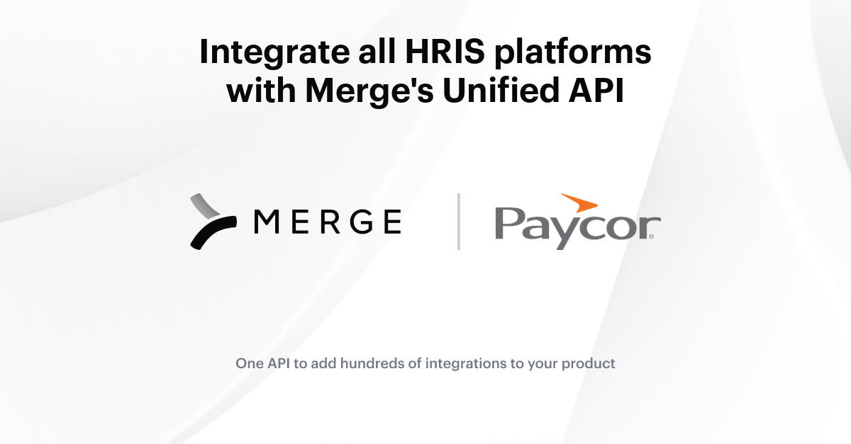 Paycor API Integration - Build & Ship Faster with Merge